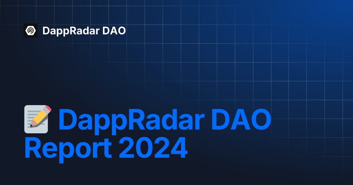 рџ ќ Dappradar Dao Report 2024 Dappradar Dao